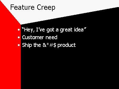 Feature Creep
