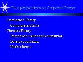 Two perspectives on Corporate Power