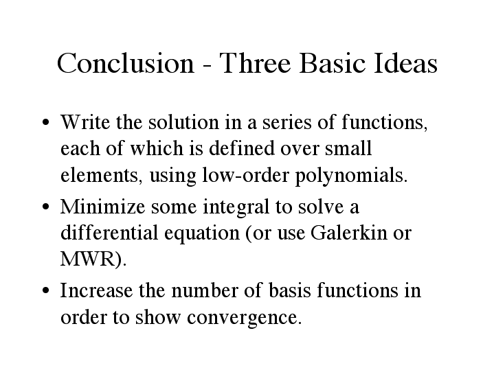 Conclusion Three Basic Ideas